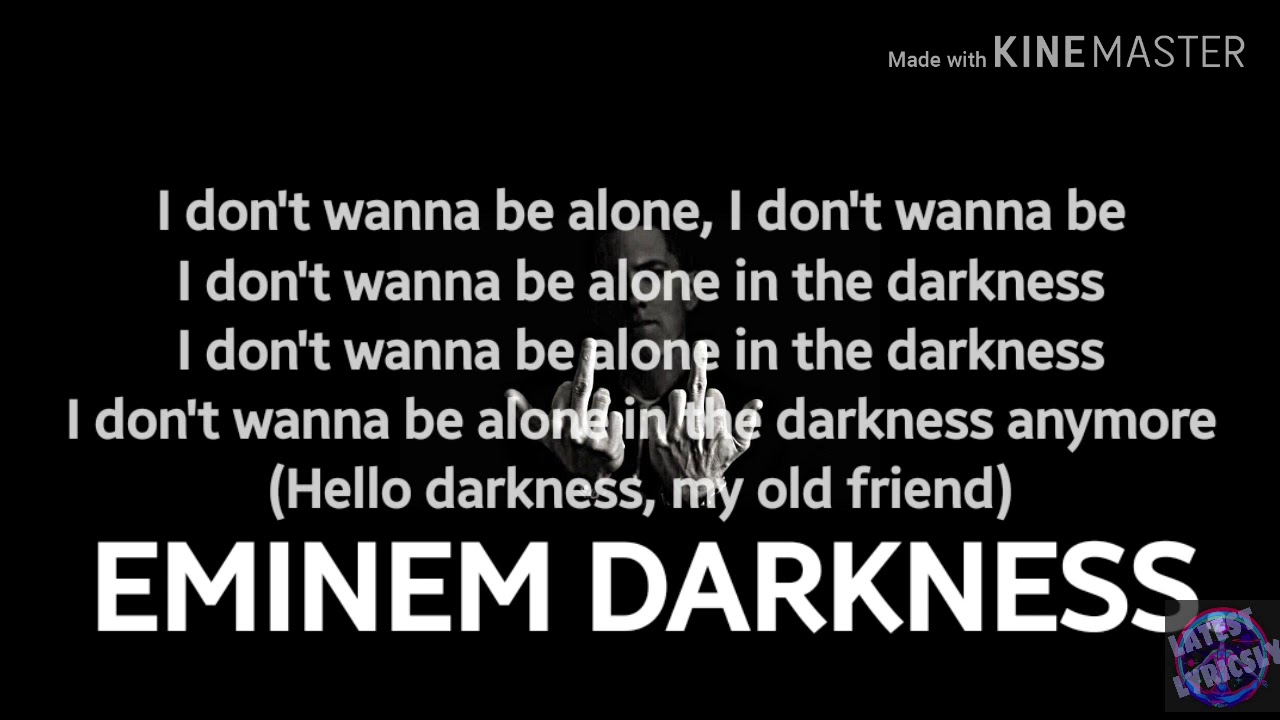EMINEM- DARKNESS (lyrics) - YouTube