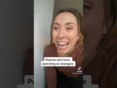 Parents Who Force Parenting On Strangers