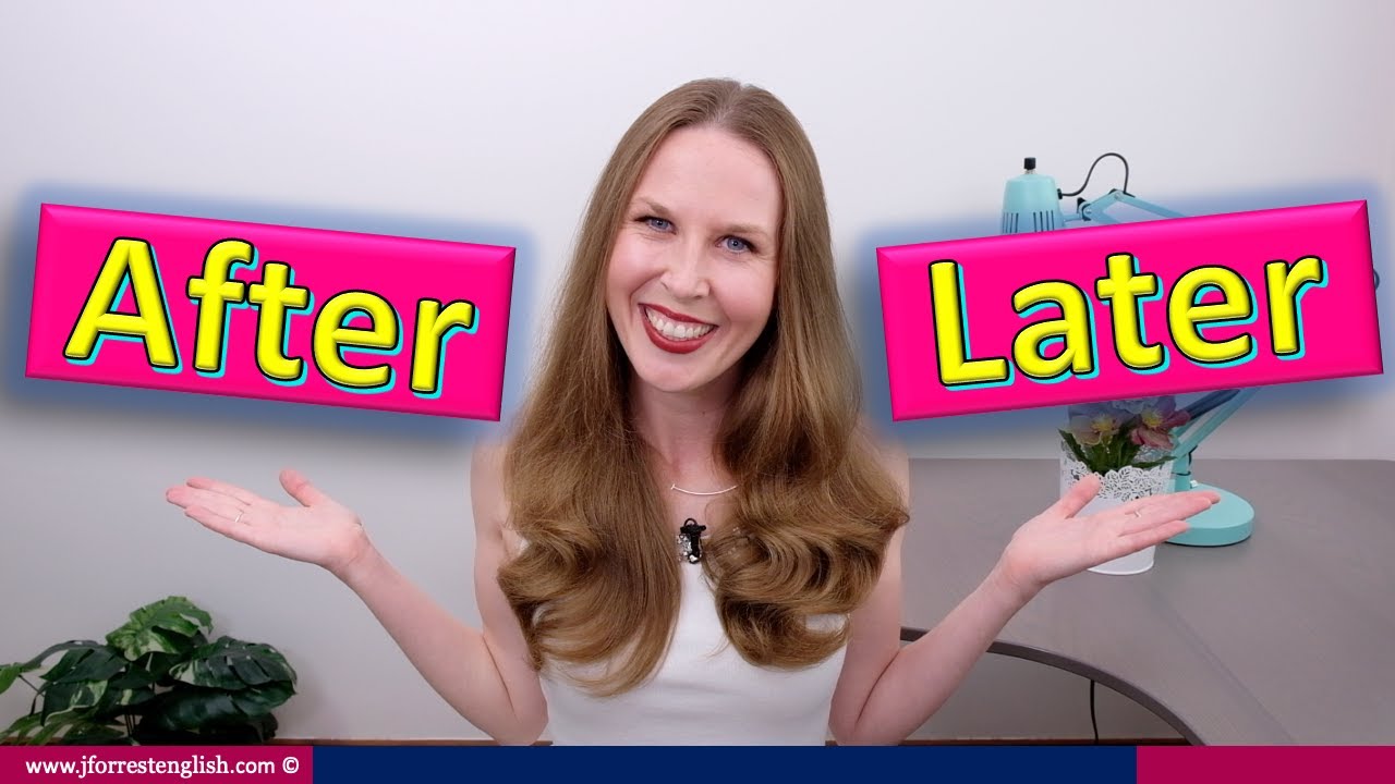 After Later Basic English Grammar YouTube after-later-basic-english-grammar-youtube