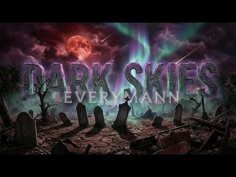 DARK SKIES everymann (Official Music Video)