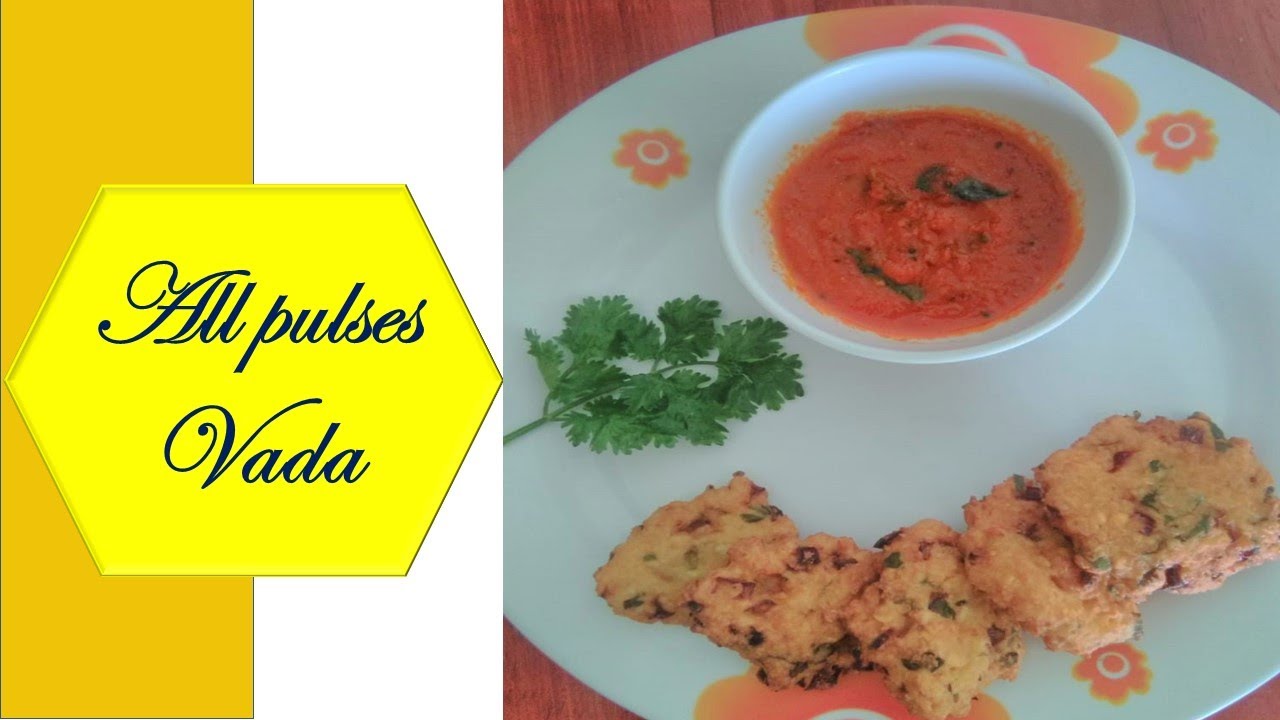 All pulses vada recipe|healthy recipe|rainy recipe|tasty and crispy ...