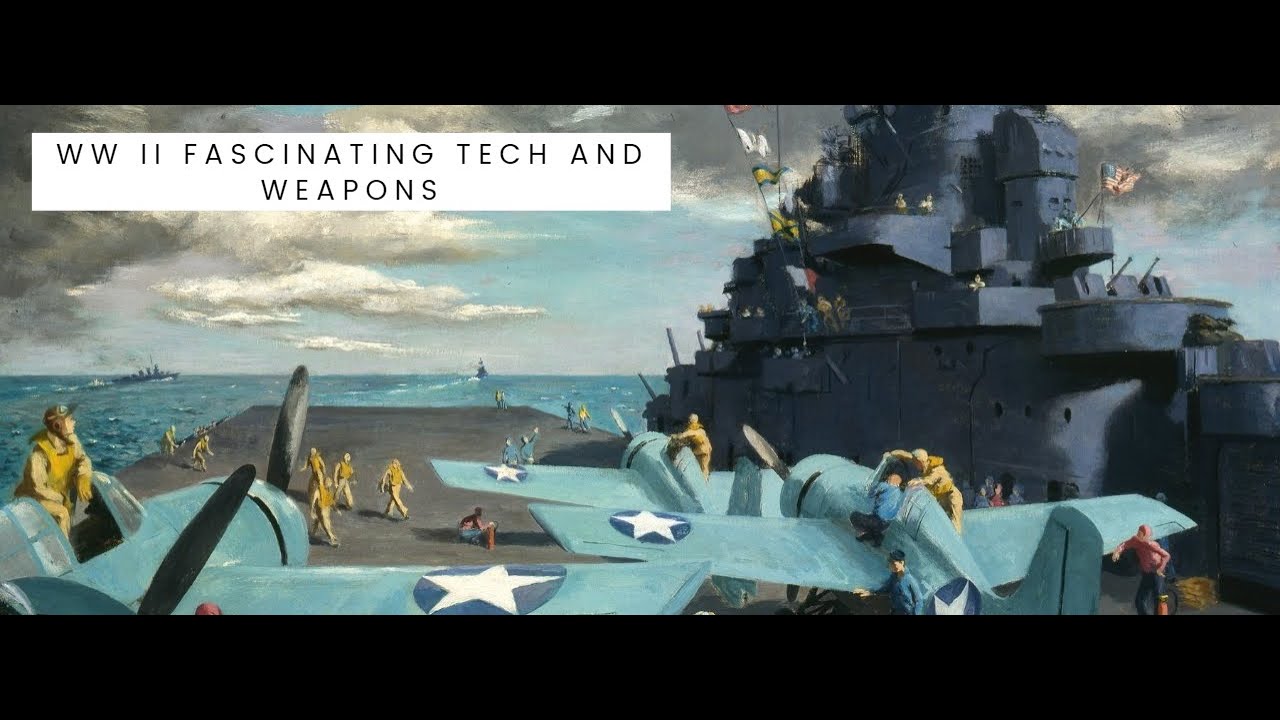The Weapons and Technologies of World War II: Innovations & Impact! 💥 ...