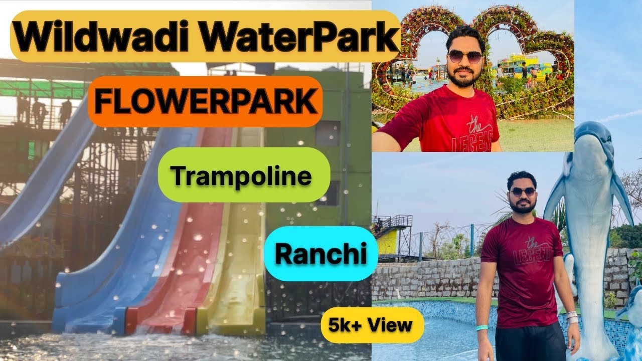 Wild Wadi Water Park Ranchi | Wild Wadi Flower Park | Water Park Ranchi ...