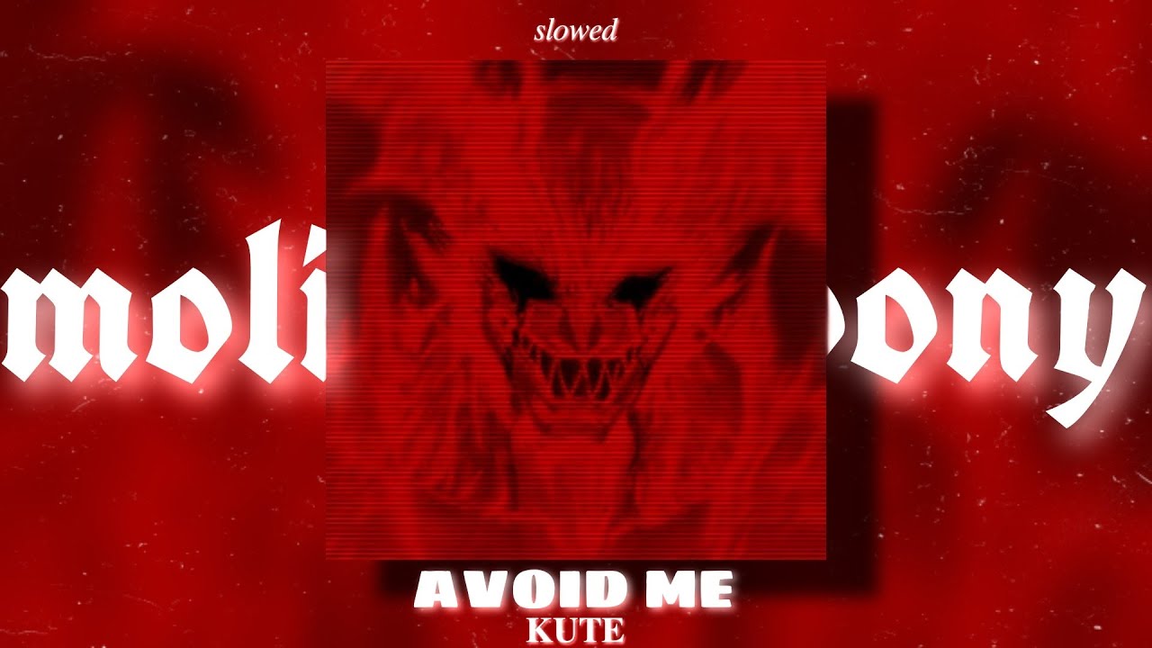KUTE - AVOID ME (slowed) | molitva_pony - YouTube