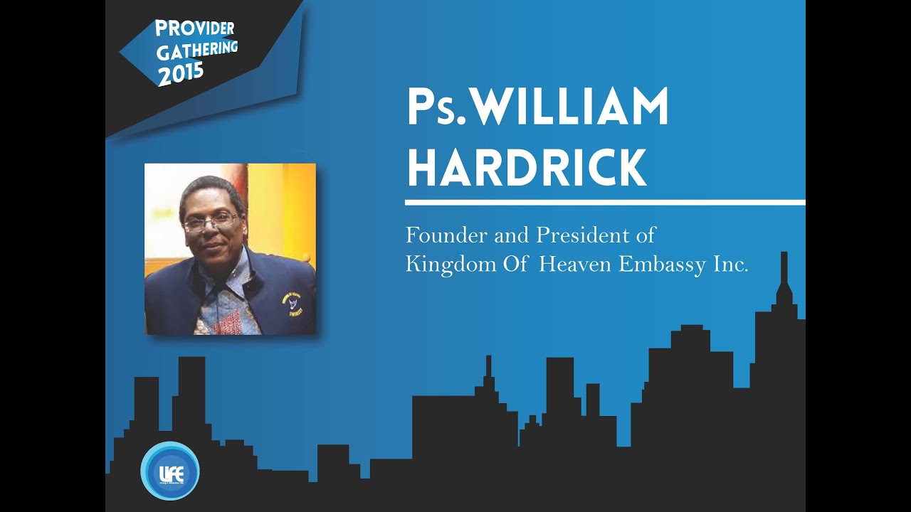 Provider's Gathering LIFE Channel - Mr. William Hardrick - YouTube
