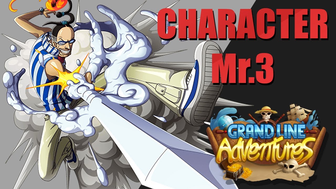 Grand Line Adventures - Mr.3 - YouTube