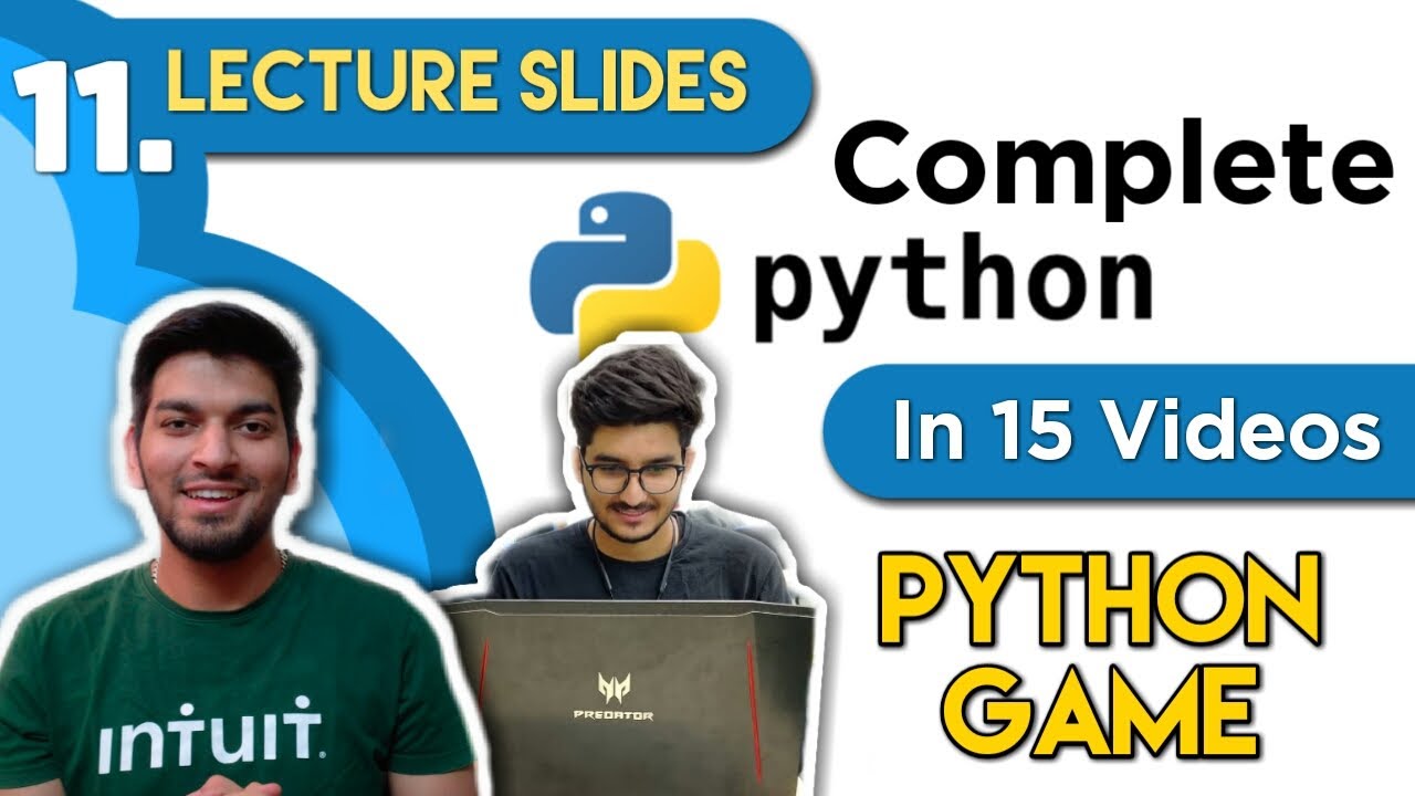 Part 11 Python In 15 Videos Lecture Slides And Python Game Hindi Tutorial Youtube