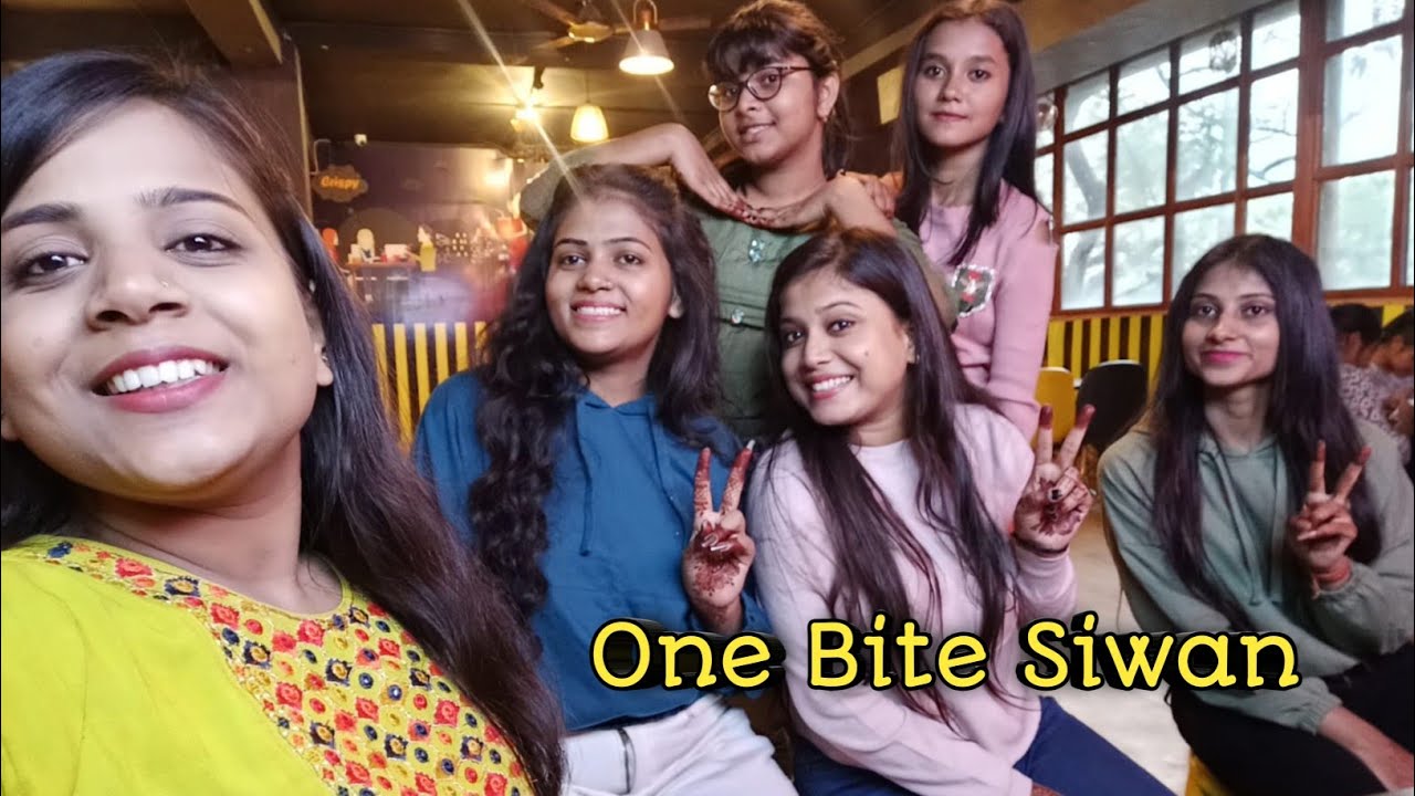 One Bite Restaurant Siwan😍| Girl's day out |Piaa Riaa Vlogs - YouTube