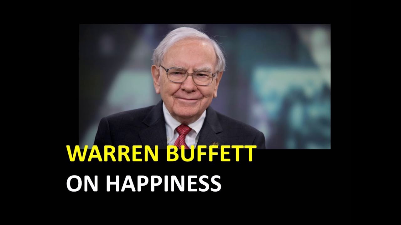 Warren Buffett On Happiness - YouTube