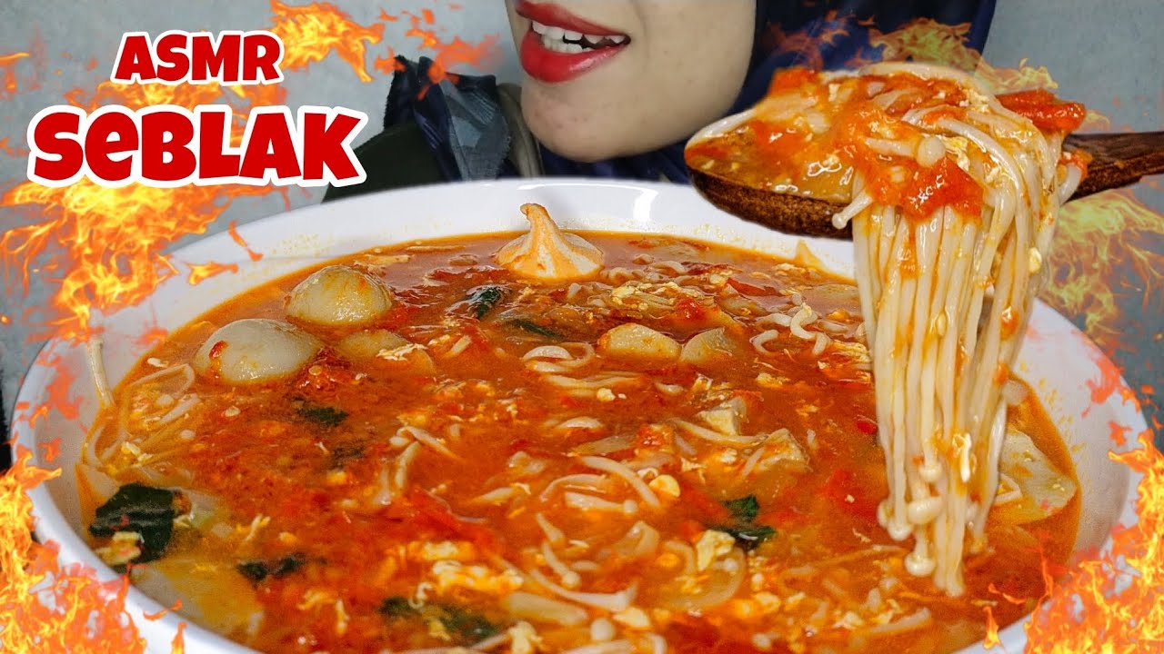 HOT JELETOT !! ASMR SEBLAK KUAH EXTRA PEDAS KOMPLIT _ Asmr Indonesia ...