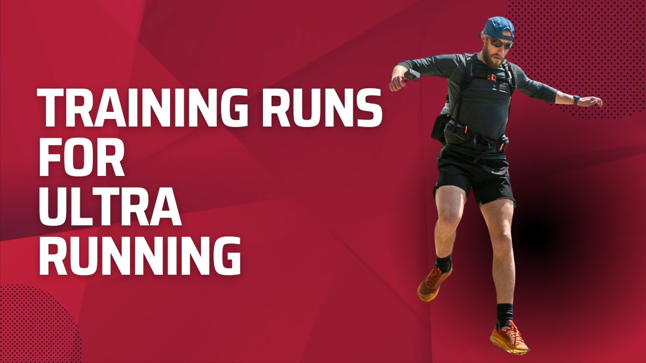 The Key Training Runs for Ultra Running Success - YouTube