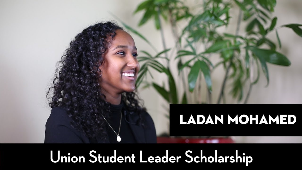 Union Scholarship Recipient: Ladan Mohamed - YouTube