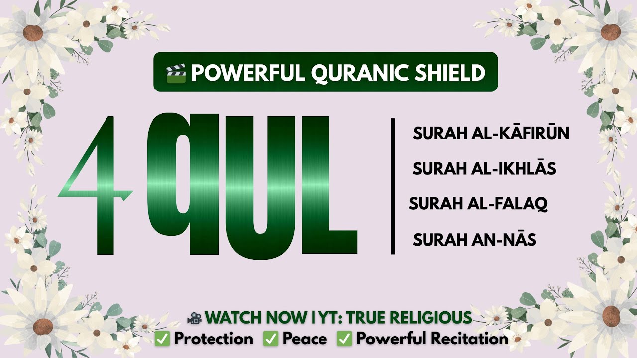 4 QUL SURAH IN ARABIC AND ENGLISH TRANSLATION | FOR EVIL EYES - YouTube