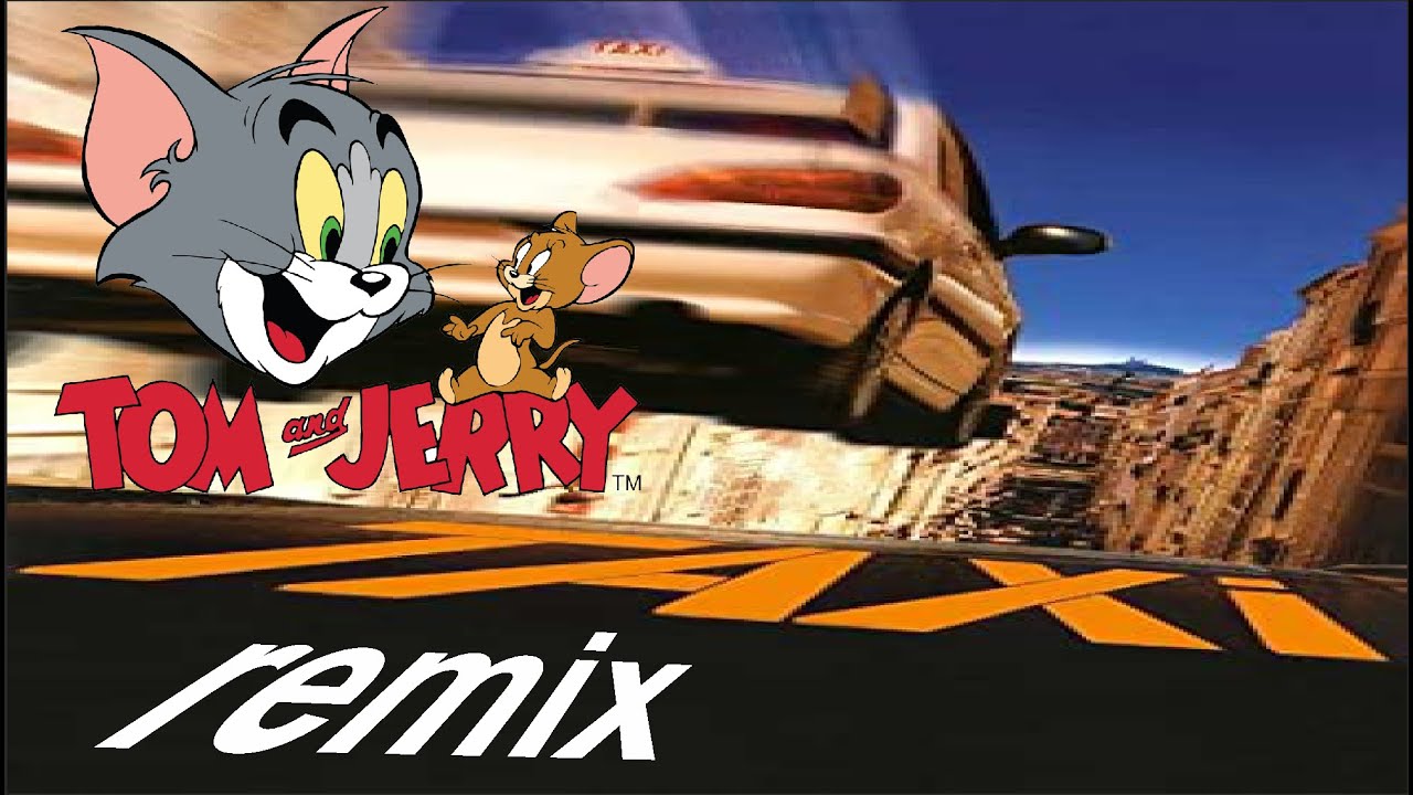 TOM AND JERRY (TAXI) REMIX - YouTube