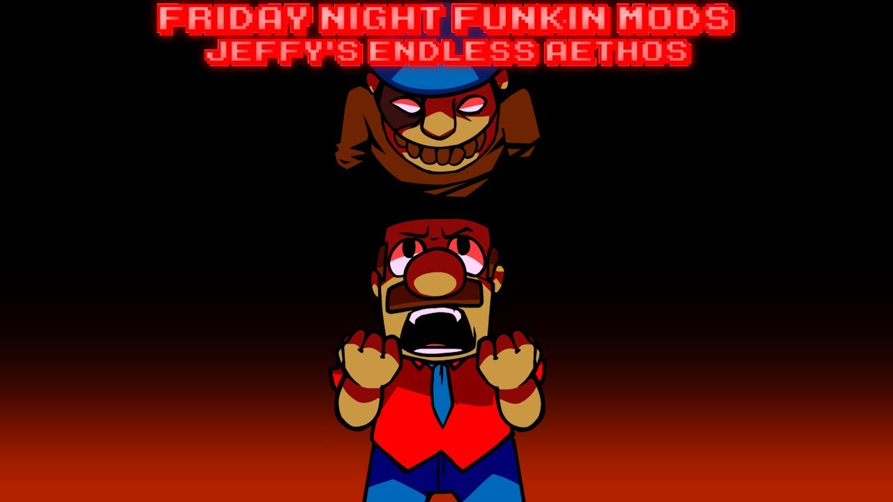 Friday Night Funkin' Mods Jeffy's Endless Aethos (SML Movie) #35 - YouTube
