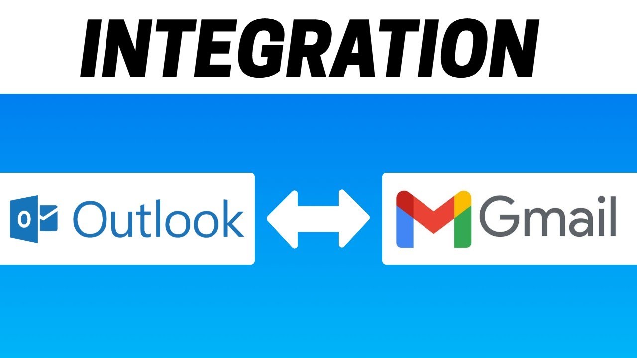 How to Integrate Microsoft Outlook with Gmail - YouTube