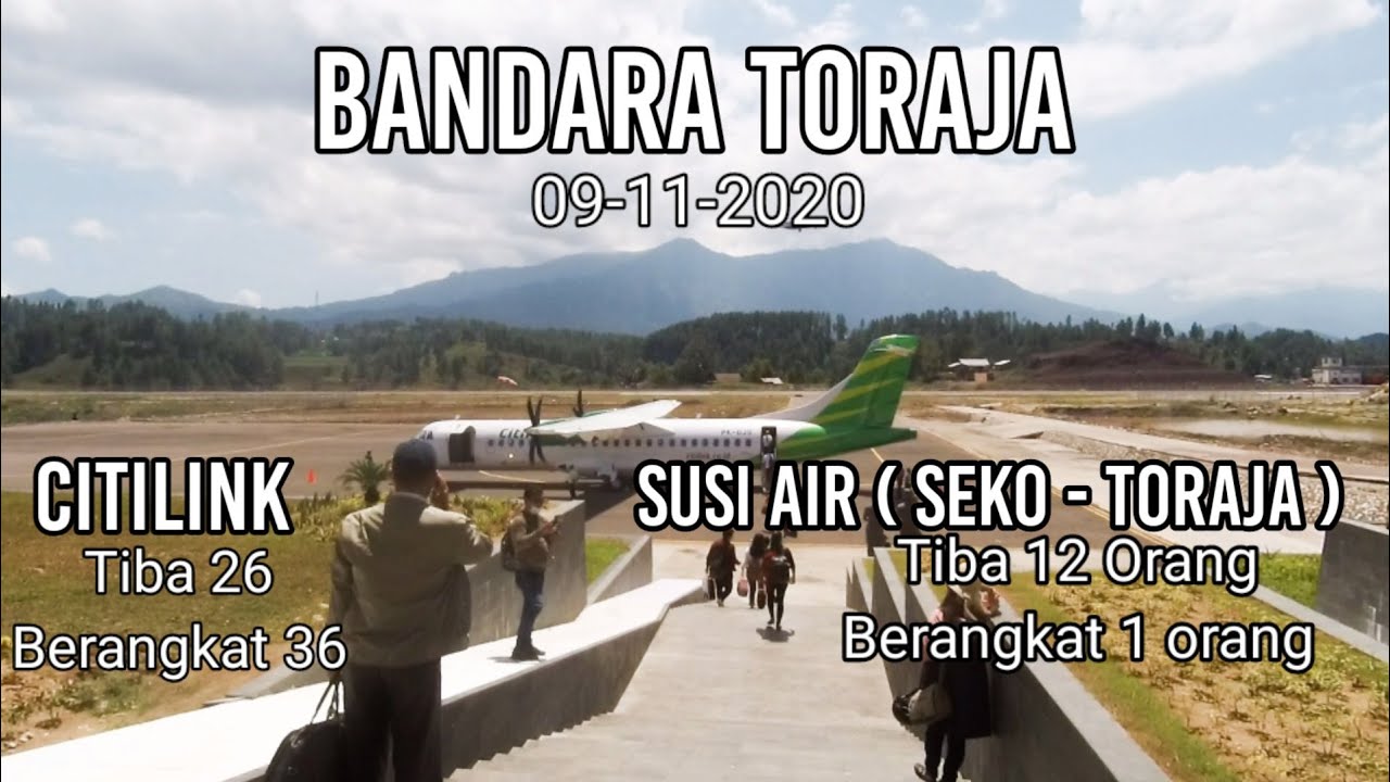 Update Bandara Toraja 09 November 2020 Rute Makassar - Toraja dan Rute ...