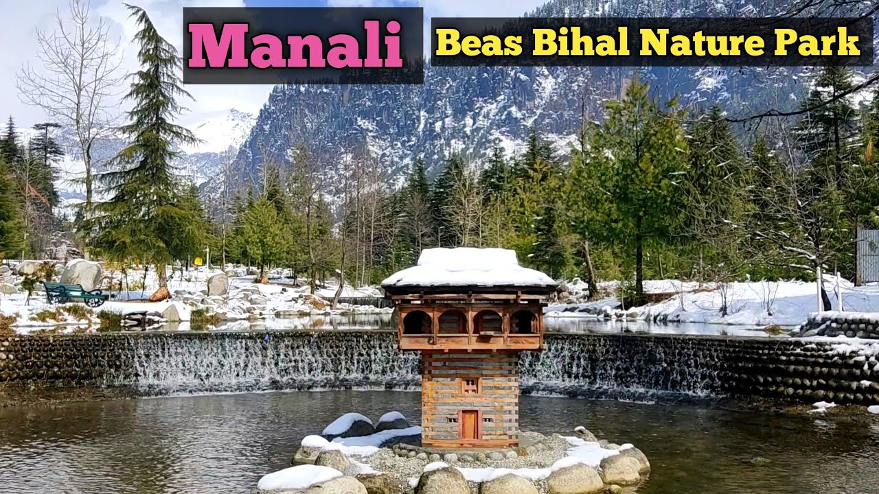 Manali Beas Bihal Nature Park/ off beat place in Manali - YouTube
