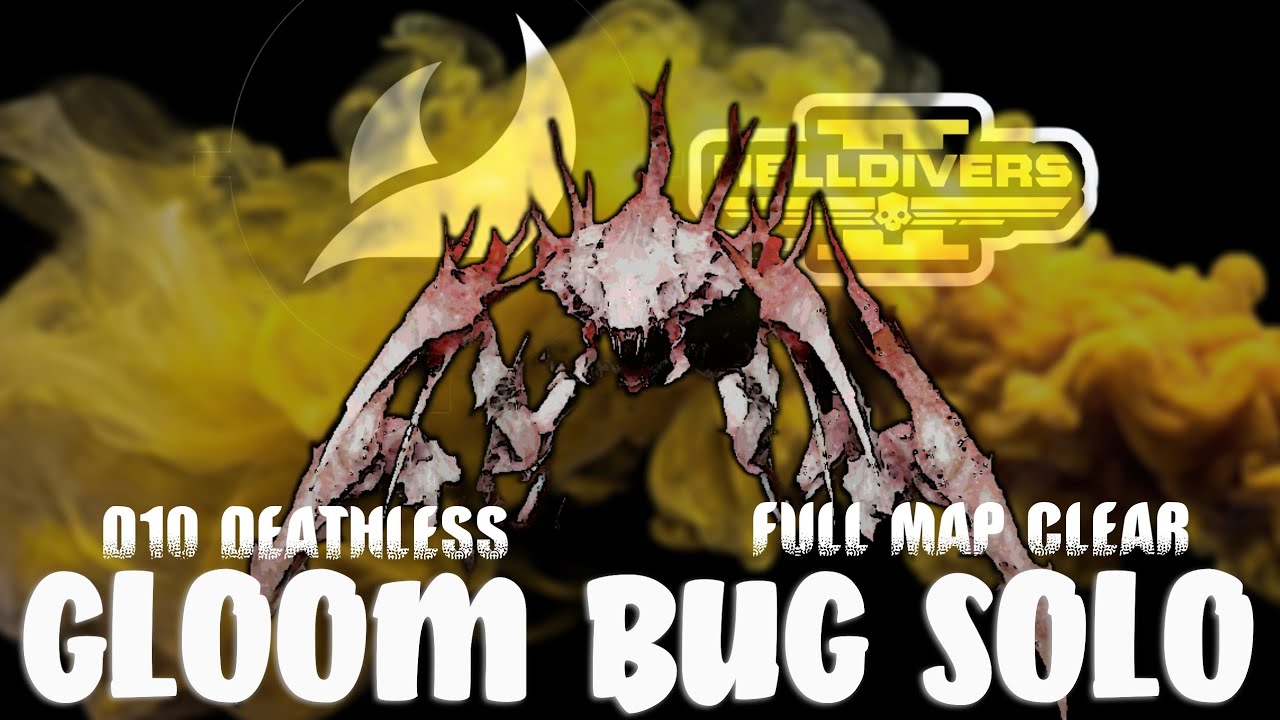 Helldivers 2 Super Helldive Gloom Bugs Terminids Solo Deathless ( NO ...