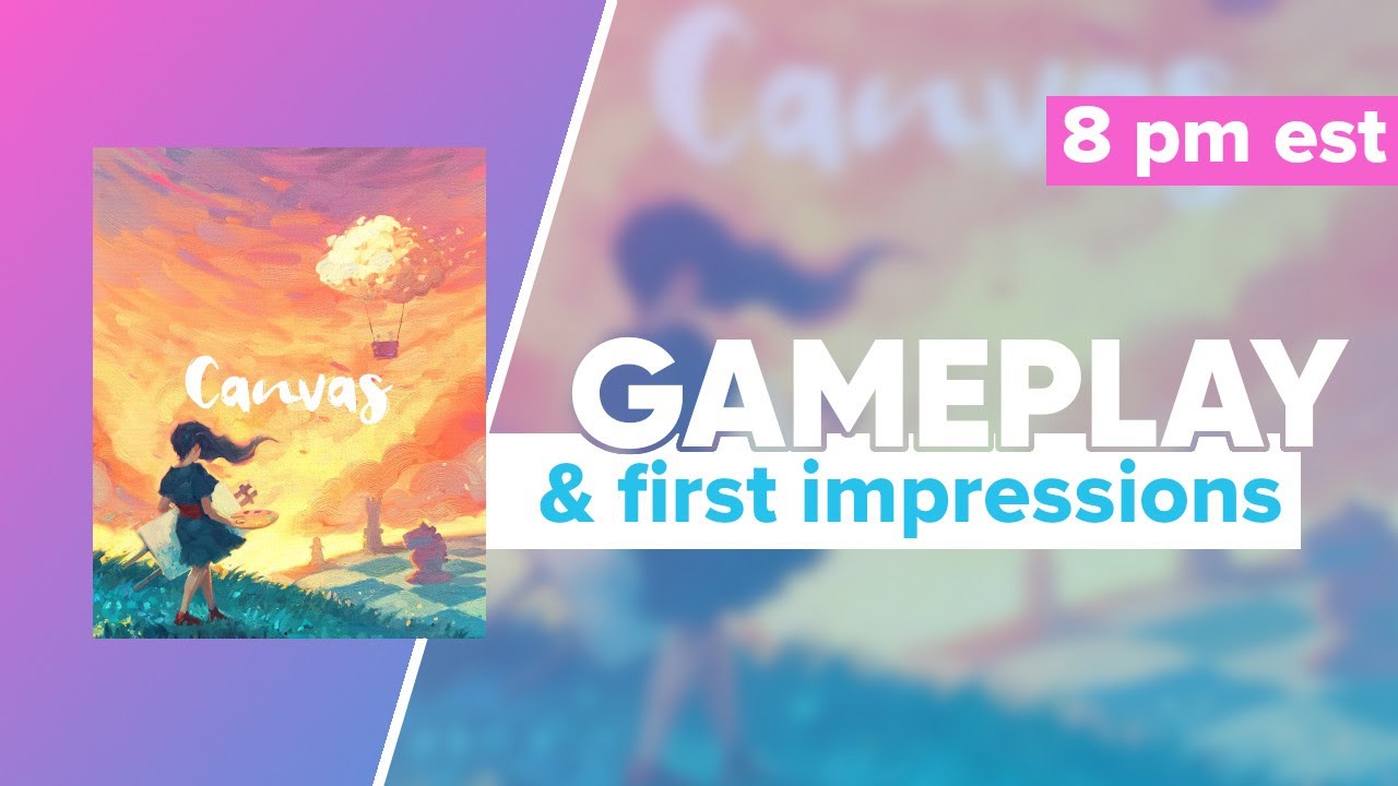 Canvas Gameplay & First Impressions - YouTube