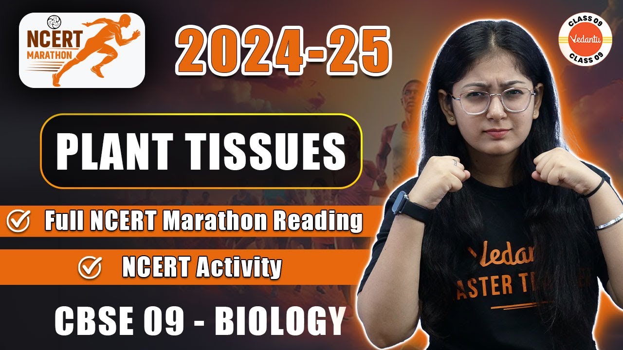 Plant Tissues: Full NCERT Marathon Reading+ NCERT activity | Class 9 ...