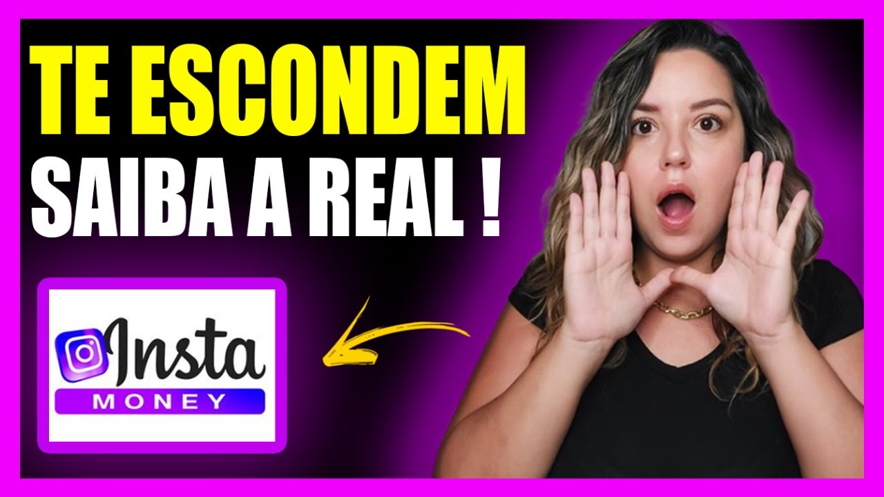 INSTA MONEY - INSTA MONEY FUNCIONA?Insta Money É Verdade?Insta Money ...