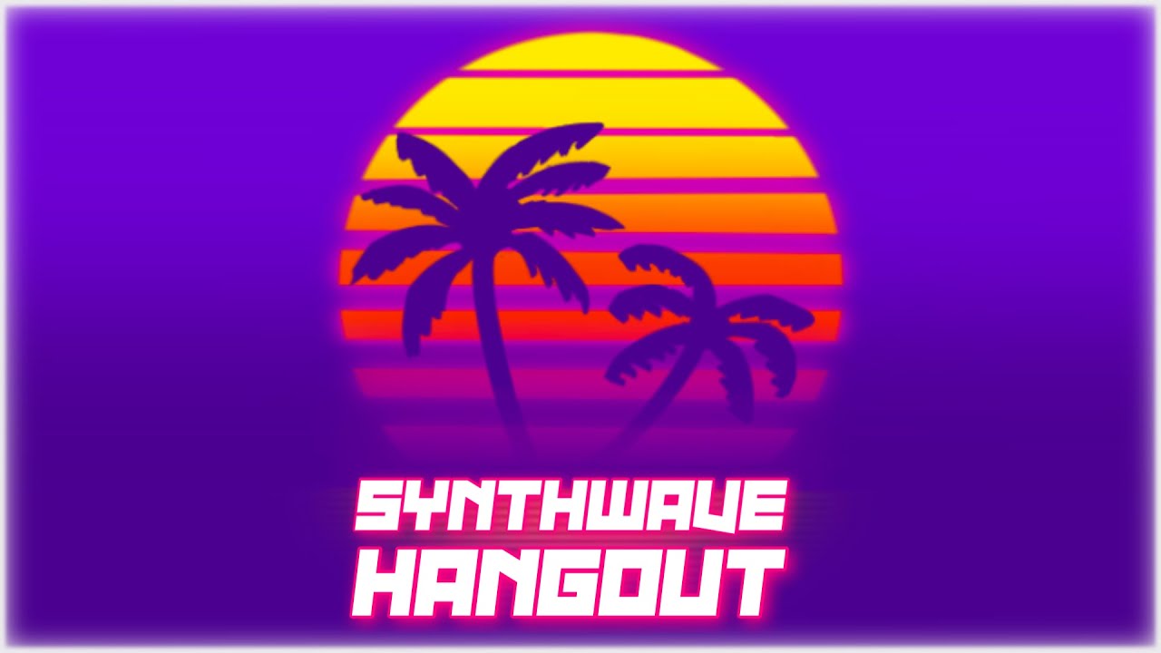 Release of Synthwave Hangout - Official Stream - YouTube