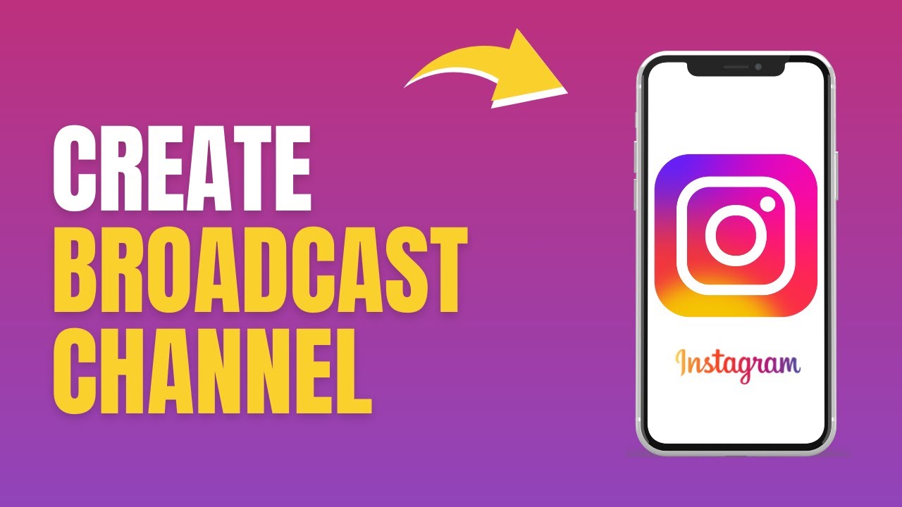 How to Create Broadcast Channel on Instagram: Instagram 101 - YouTube