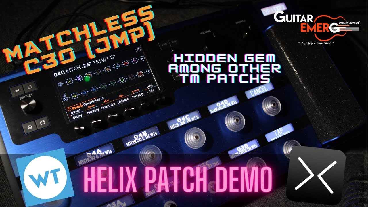 Worship Tutorials Matchless C30 Jump TM Helix Preset (Hidden Gem Among ...