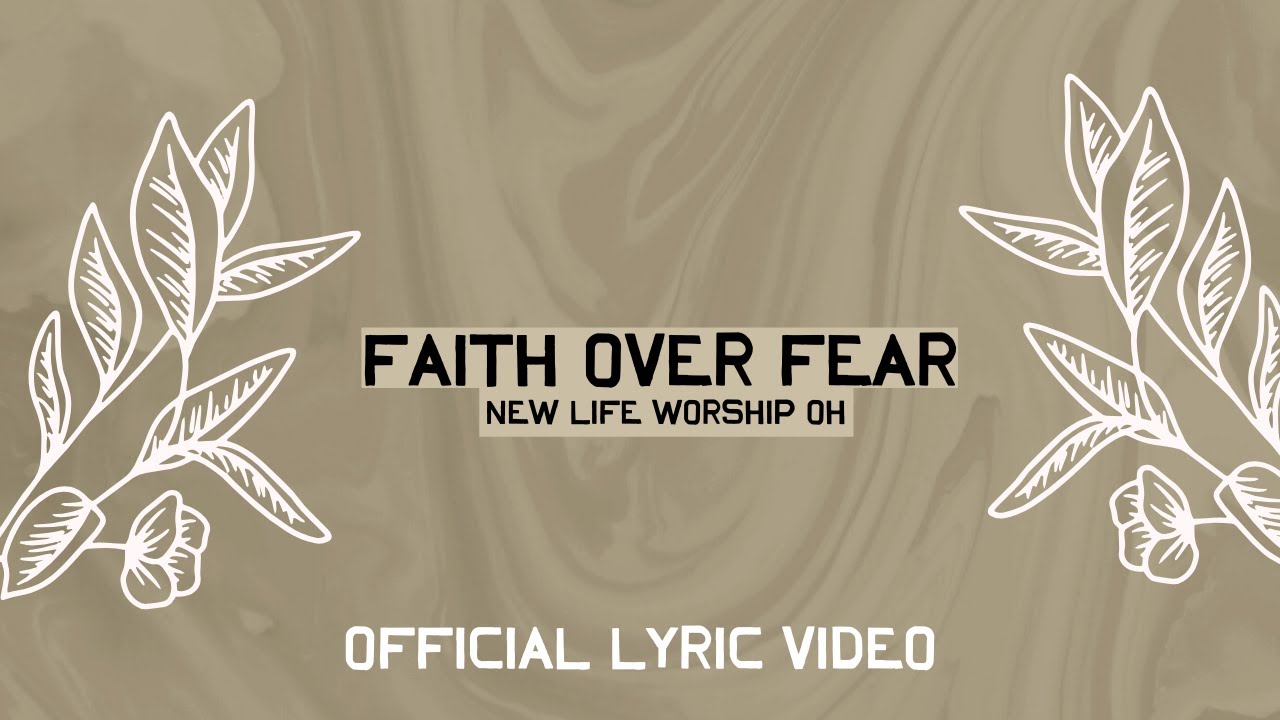 Faith Over Fear | Official Lyric Video | NL Worship - YouTube