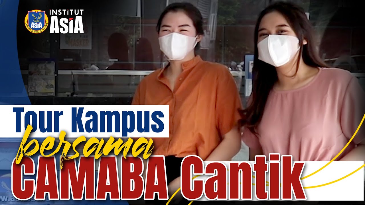 Tour Kampus Institut Asia Malang Bareng Camaba Cantik - YouTube