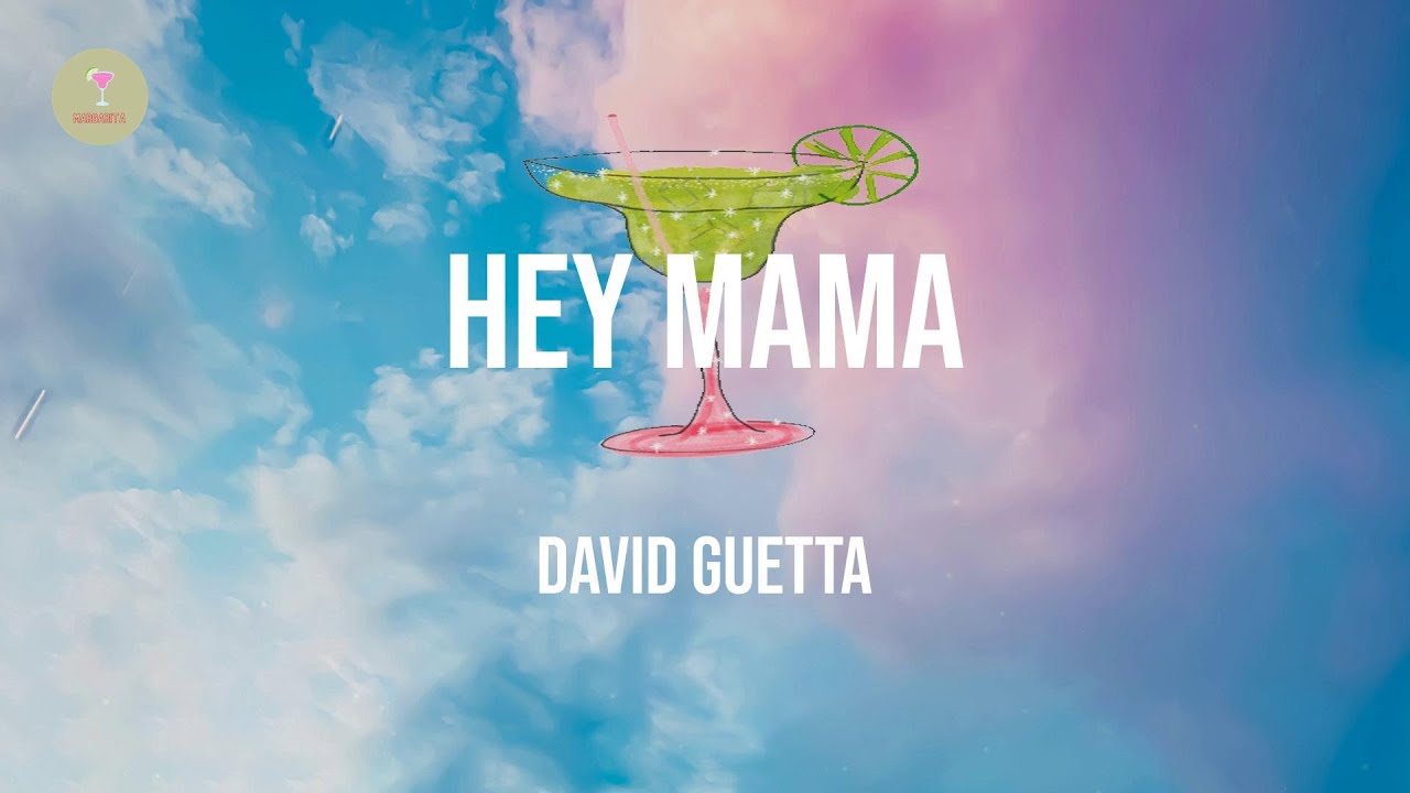 David Guetta - Hey Mama (feat. Nicki Minaj, Bebe Rexha & Afrojack ...