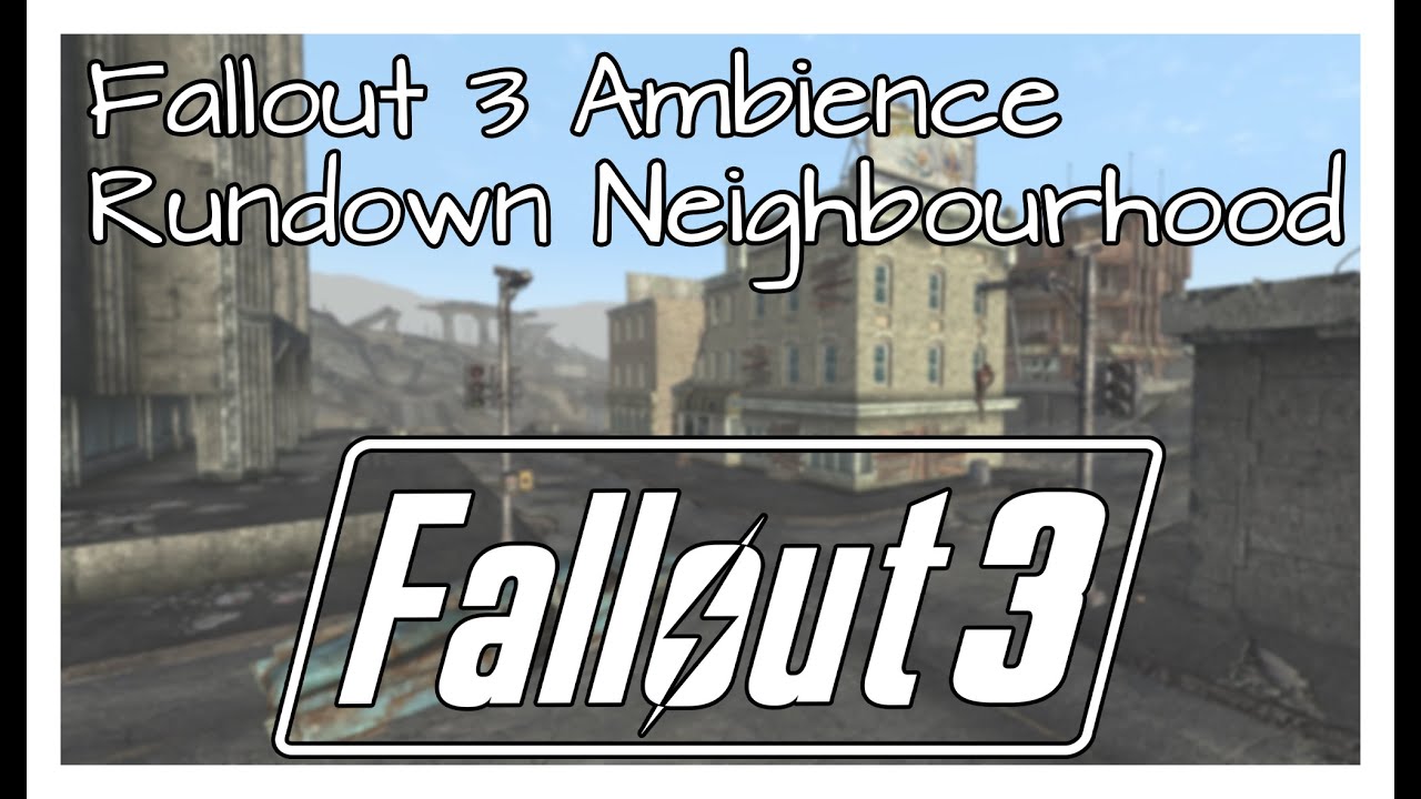 Fallout 3 Ambience: Rundown Neighbourhood - YouTube