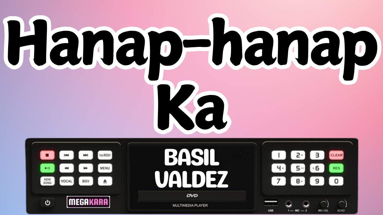 Hanap-hanap Ka - Basil Valdez - KARAOKE - YouTube