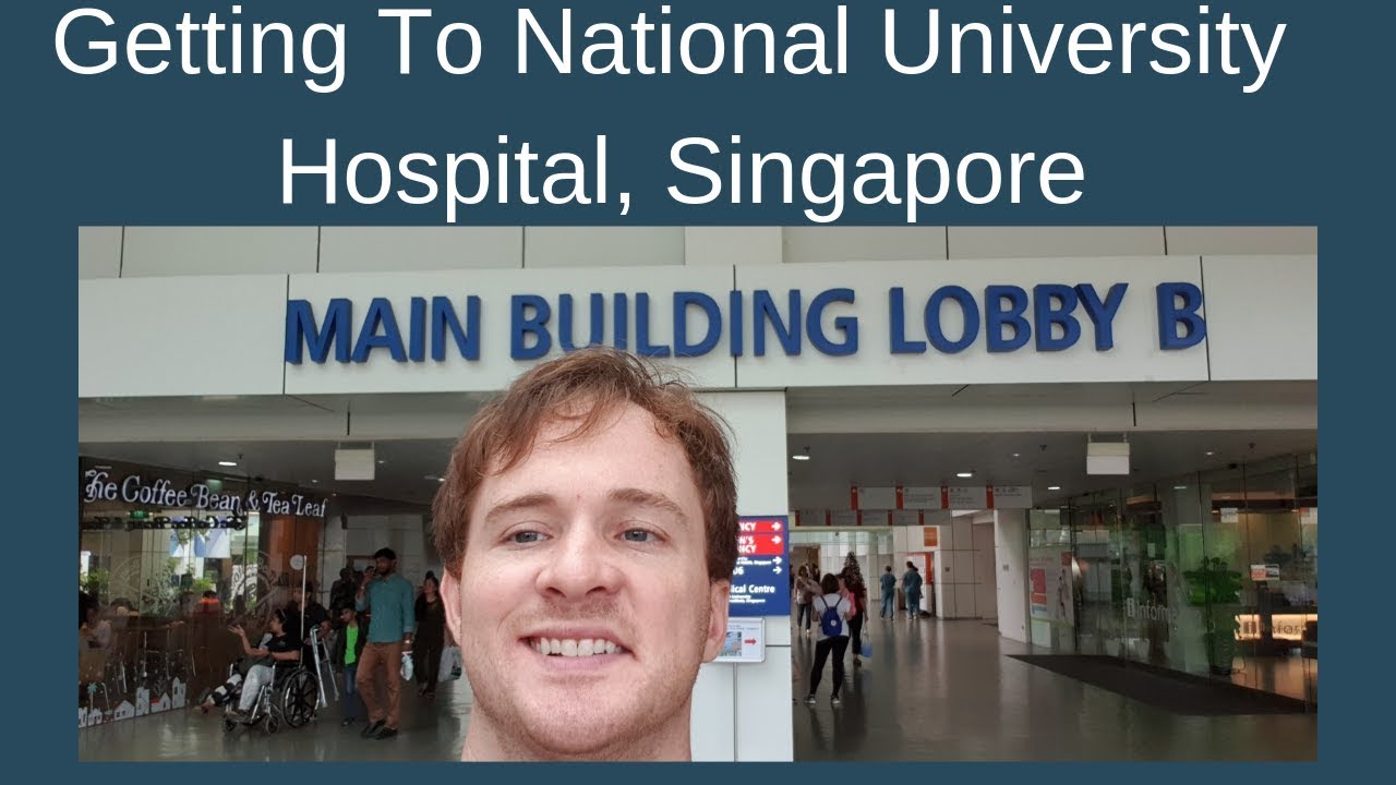 How To Get To National University Hospital, Singapore By MRT ...