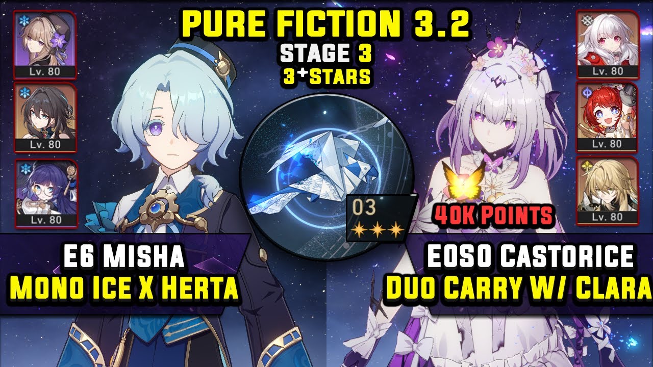 E6 Misha Carry W/ Herta & E0 Castorice Carry W/ Clara (3 Stars) Pure ...
