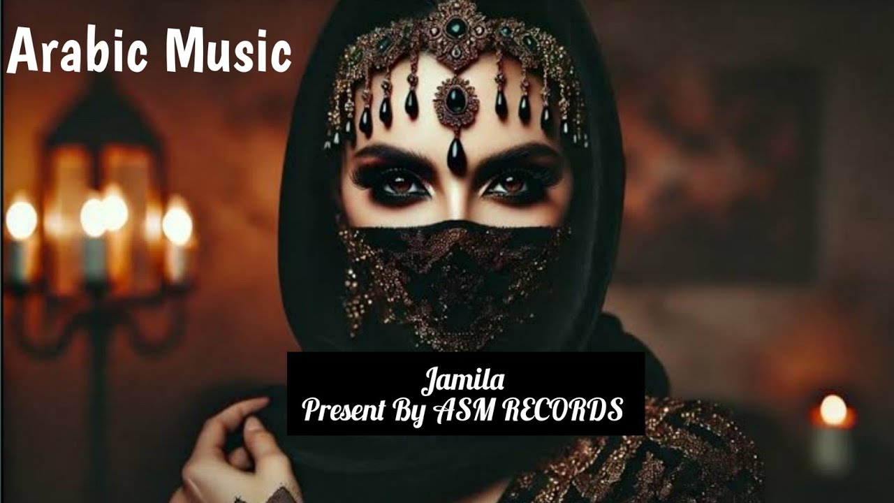 Jamilaa Arabic Music | Present By MELODIC RIDE | Arabic Style # ...