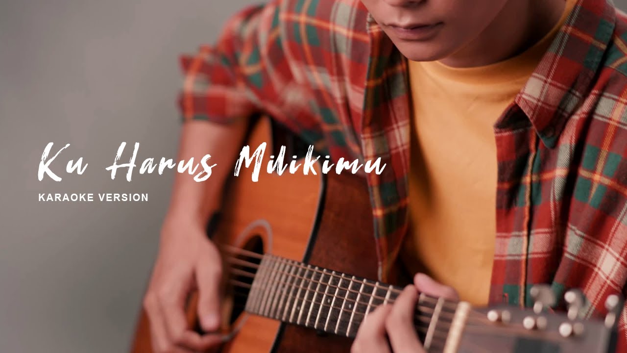 Adlani Rambe - Ku Harus Milikimu (Official Karaoke Video) - YouTube