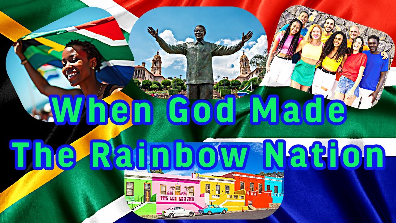 When God Made the Rainbow Nation #southafrica #nelsonmandela # ...