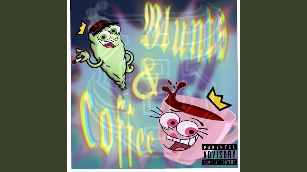 BLUNTS & COFFE (feat. DUFFY) - YouTube