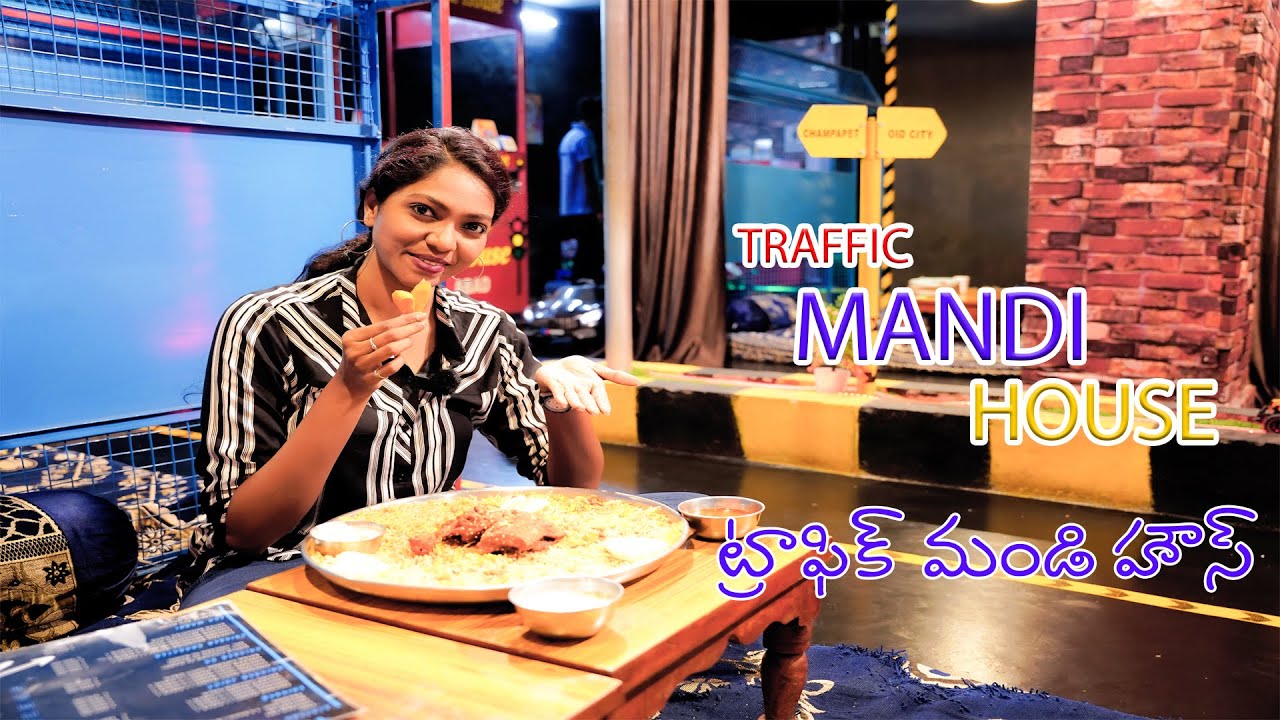 Traffic Mandi House ( New Theme Mandi in Hyderabad) | Vihari Foodies ...