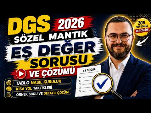 Sözel Mantık Soru Çözümü | DGS 2026 Eş Değer Sorusu