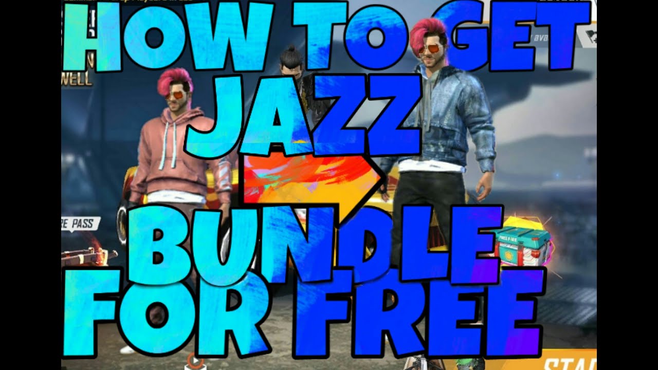 HOW TO GET JAZZ BUNDLE FOR FREE in free fire - YouTube