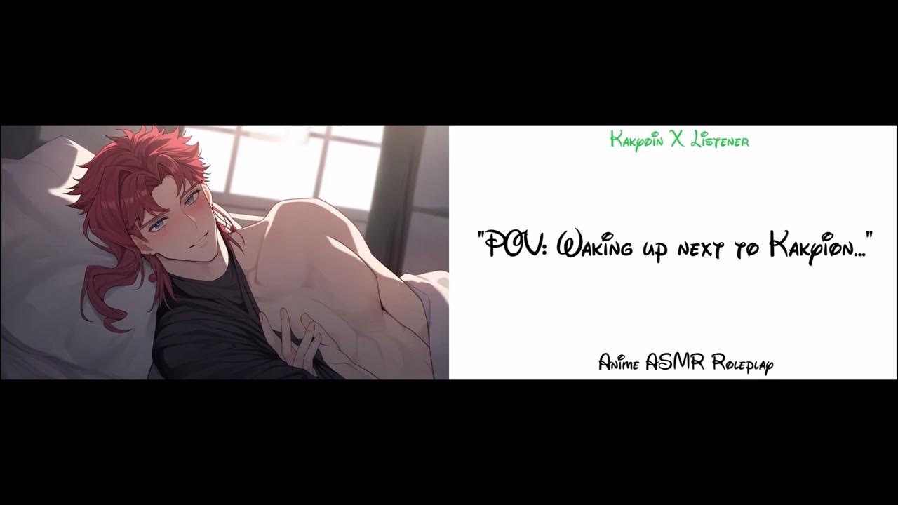 Kakyoin X Listener - Waking up next to Kakyoin... - YouTube