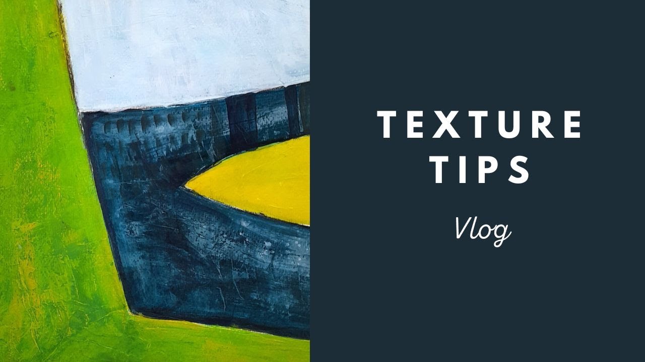 VLOG - Creating Textures in Acrylic Painting - YouTube