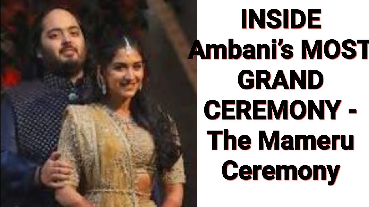 INSIDE Ambani’s MOST GRAND CEREMONY - The Mameru CeremonyAnant Ambani ...