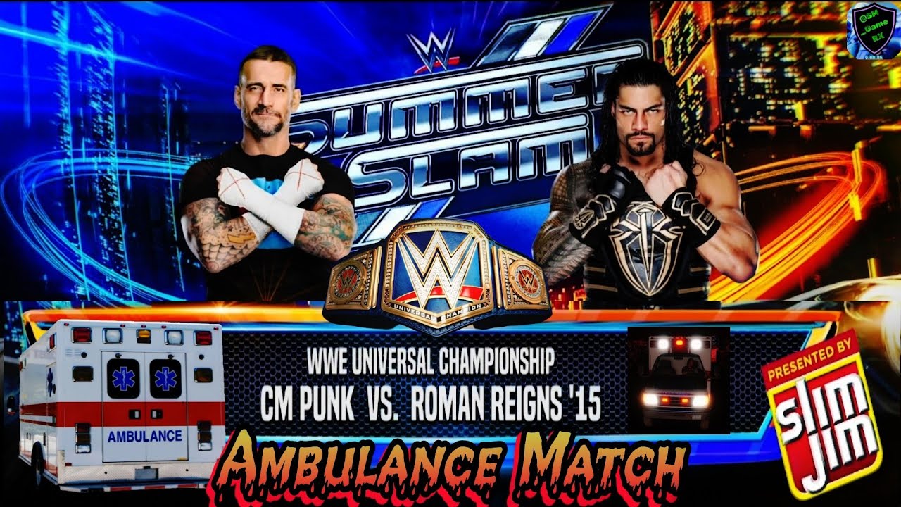 Roman Rings Vs CM Punk |Ambulance Match at Summer Slam |WWE UNIVERSAL ...