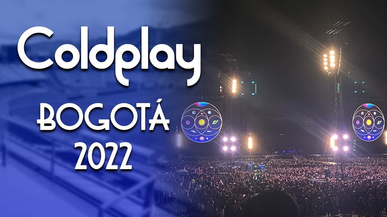 Coldplay Bogota 16.09.2022 Music Of The Spheres World Tour (Live ...