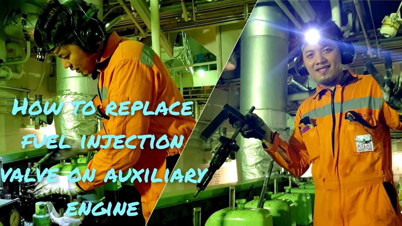 HOW TO REPLACE FUEL INJECTION VALVE ON AUXILIARY ENGINE ...