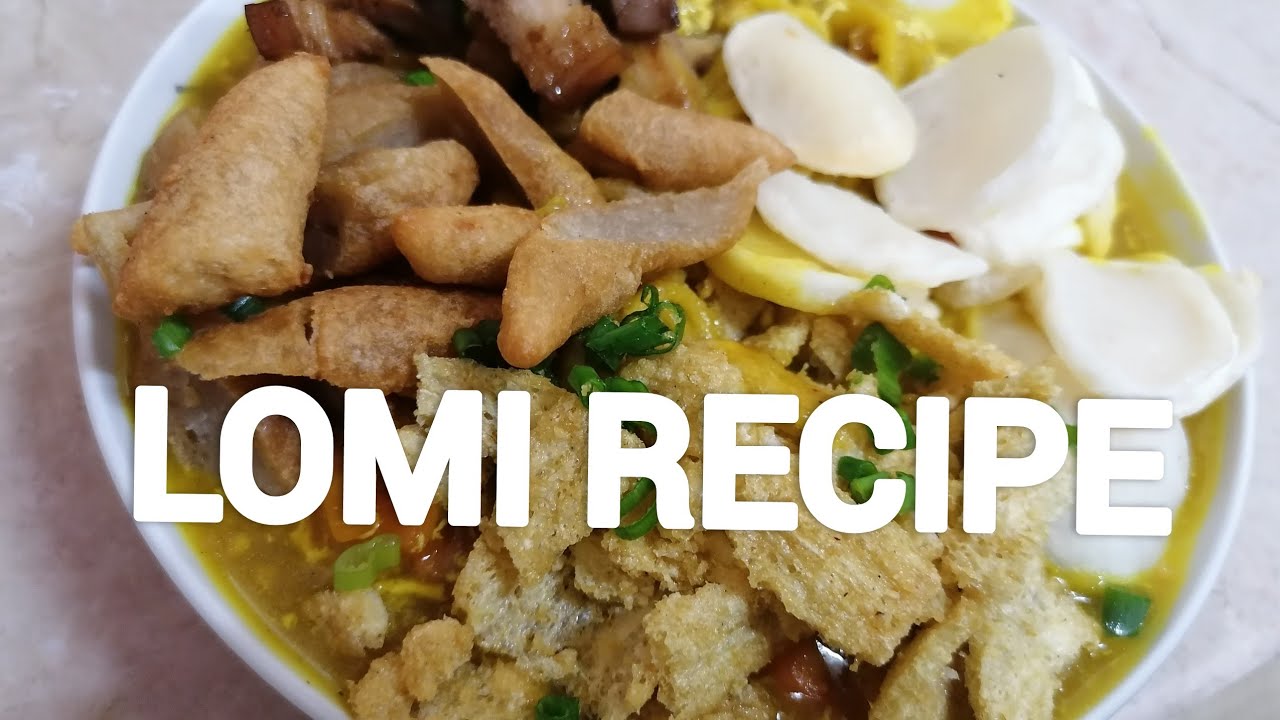 LOMI RECIPE by RB&V CHANNEL - YouTube